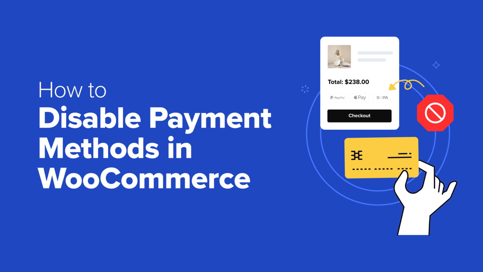 How To Disable Payment Methods In Woocommerce Ultimate Guide Hohohost